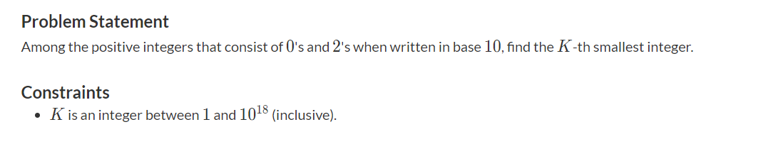 AtCoder abc234_c. Happy New Year! 题解（二进制变式） - AcWing